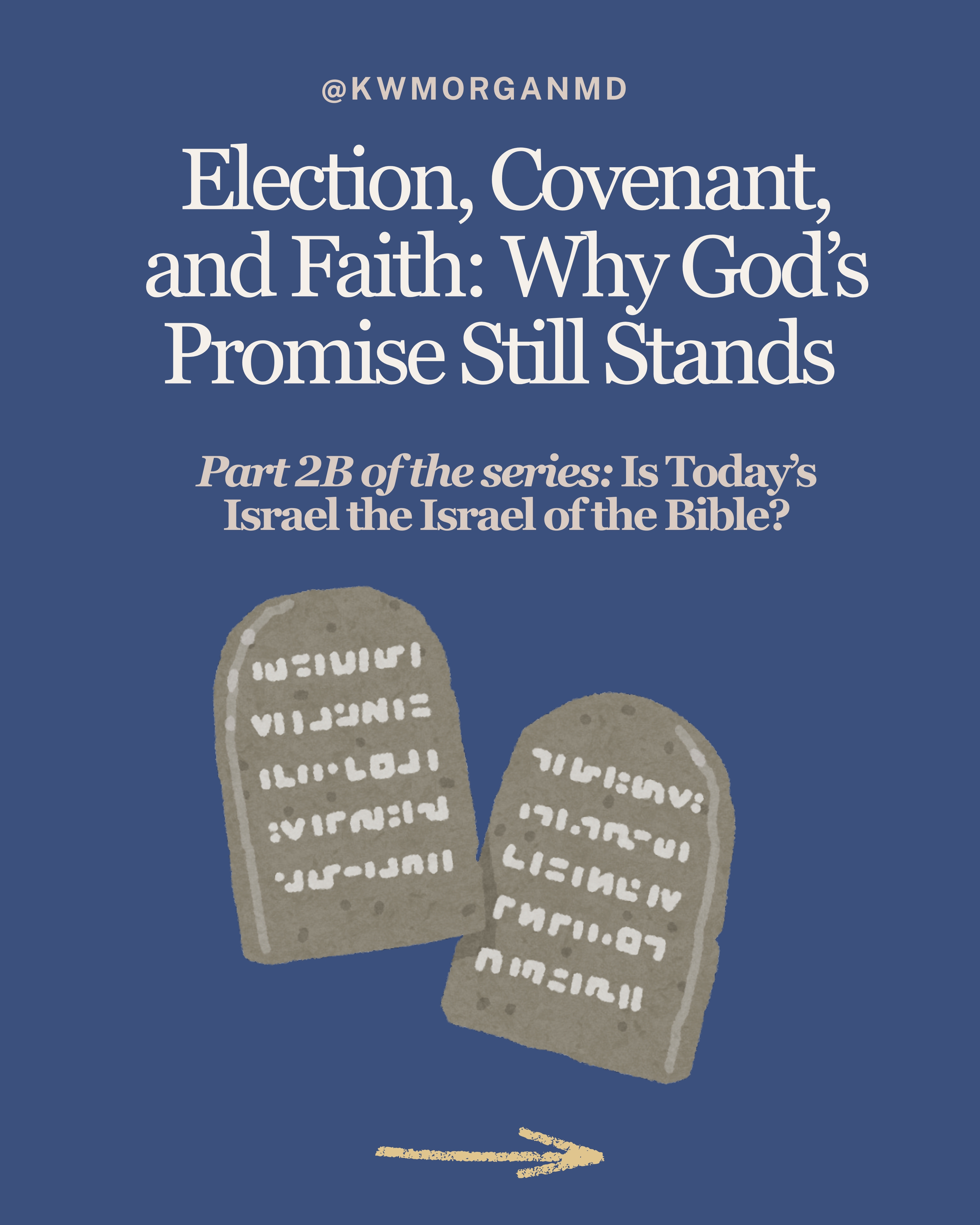 Election, Covenant, and Faith: Why God’s Promise Still Stands
