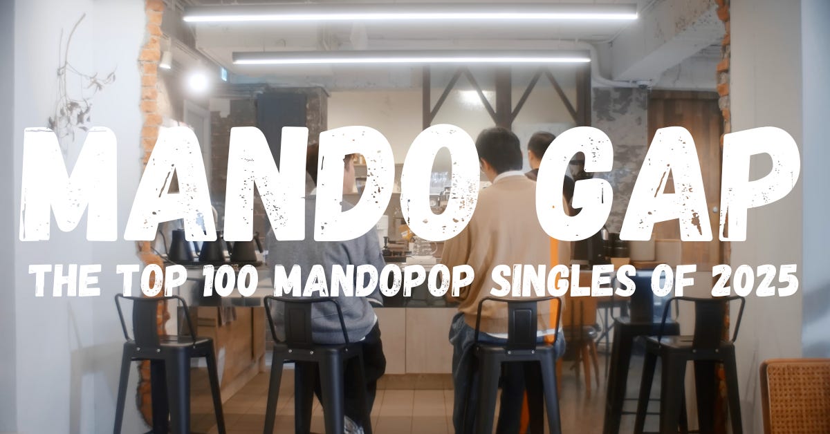 The Top 100 Mandopop Singles of 2025 - by Michael Hong