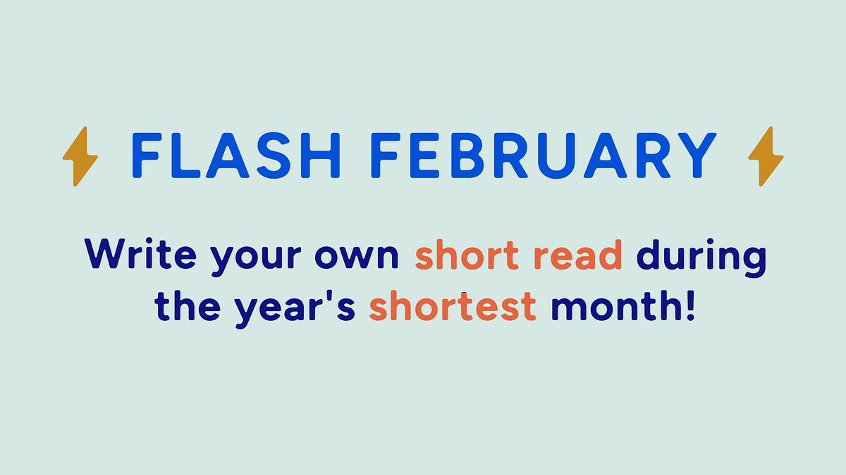 What is Flash February? - Flash February | from Short Reads