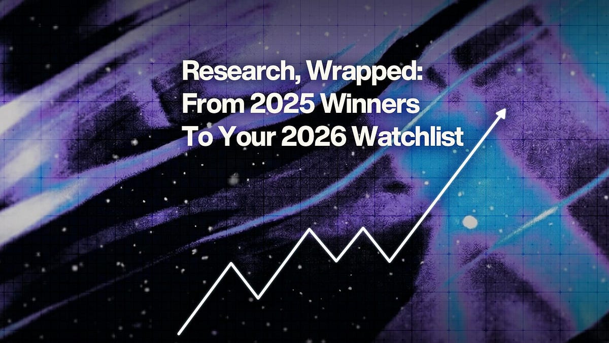 Research, Wrapped: From 2025 Winners To Your 2026 Watchlist