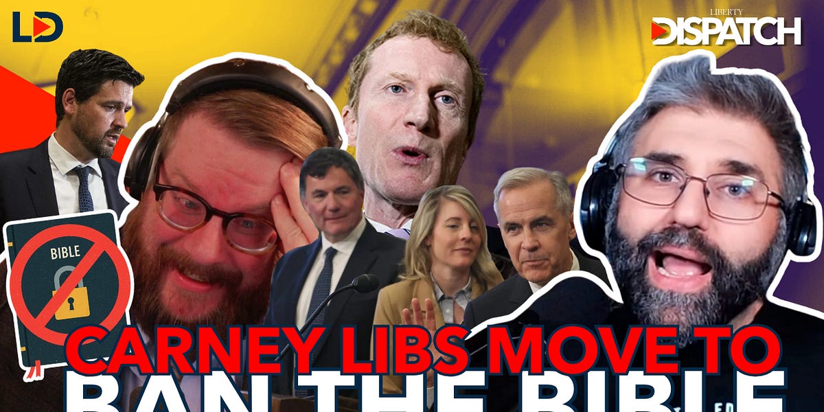 Bill C-9: Carney Libs Move to Ban the Bible
