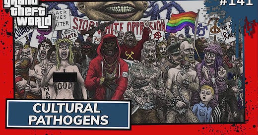 Cultural Pathogens | GTW #141 Preview