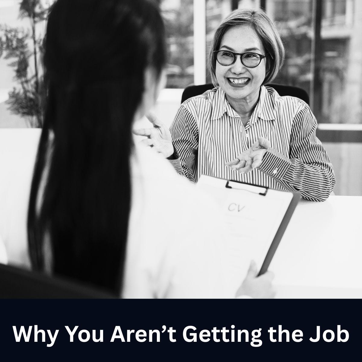 Why You Are Not Getting the Job