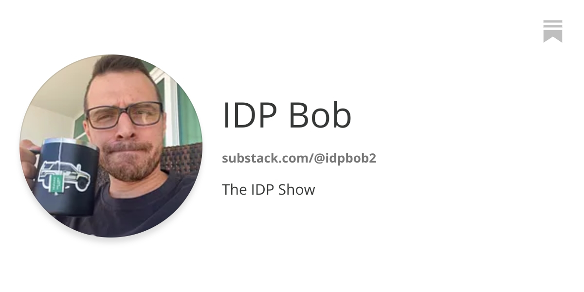 IDP Bob | Substack