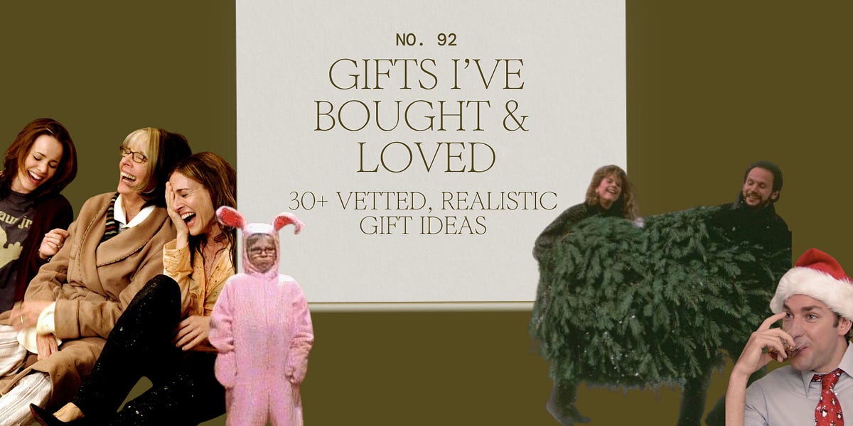 92. Gifts I've bought & loved: 30+ realistic, vetted gift ideas