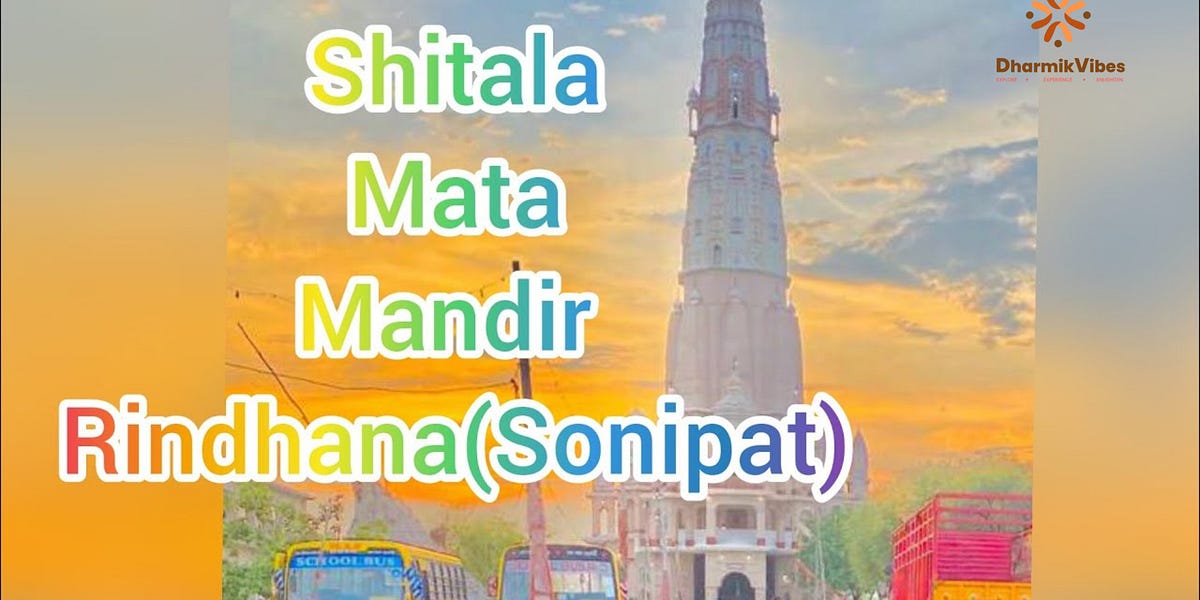 Shitla Mata Temple, Rindhana – A Divine Abode of Healing and Faith