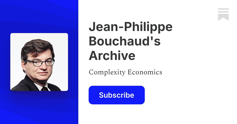 Jean-Philippe Bouchaud's Archive | Sinéad O’Sullivan | Substack