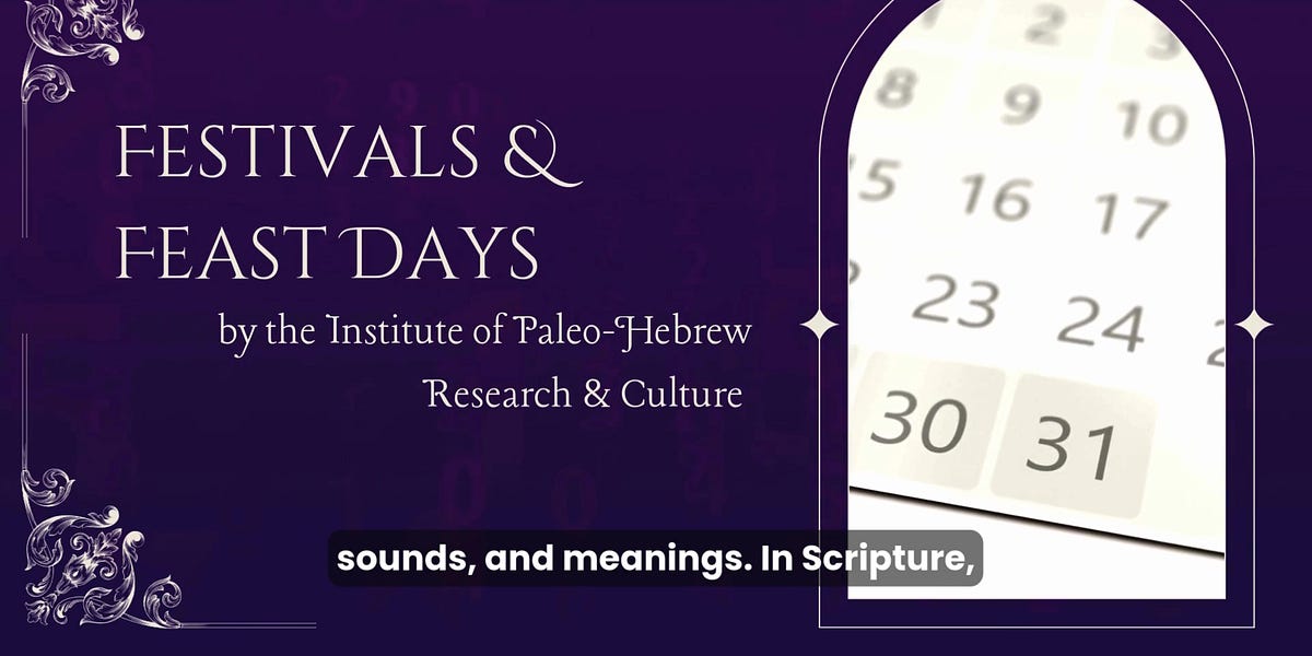 Festivals & Feast Days in Paleo-Hebrew
