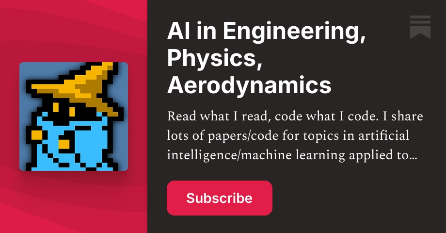 AI/Machine learning in fluid mechanics, engineering, physics | Justin Hodges, PhD | Substack