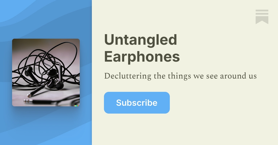 Untangled Earphones | Soham Joshi | Substack