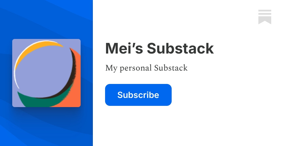 Mei’s Substack | Substack
