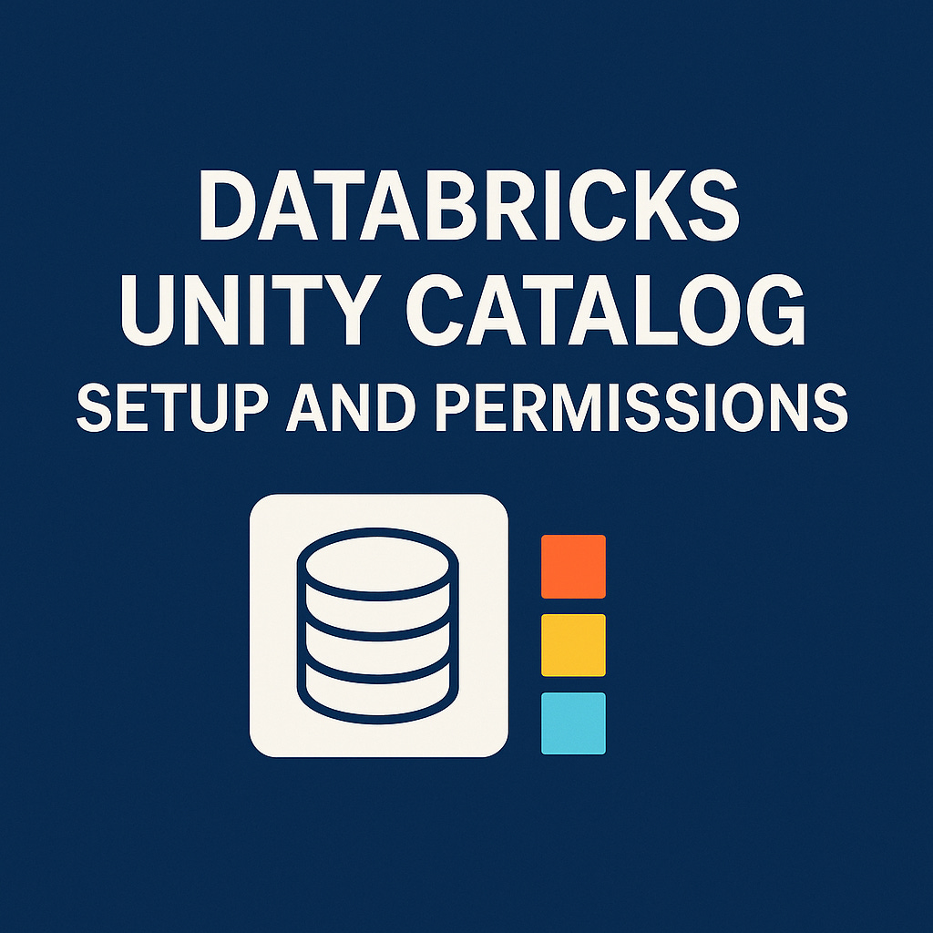 Databricks Unity Catalog: Setup and Permissions – A Powerful Guide to ...
