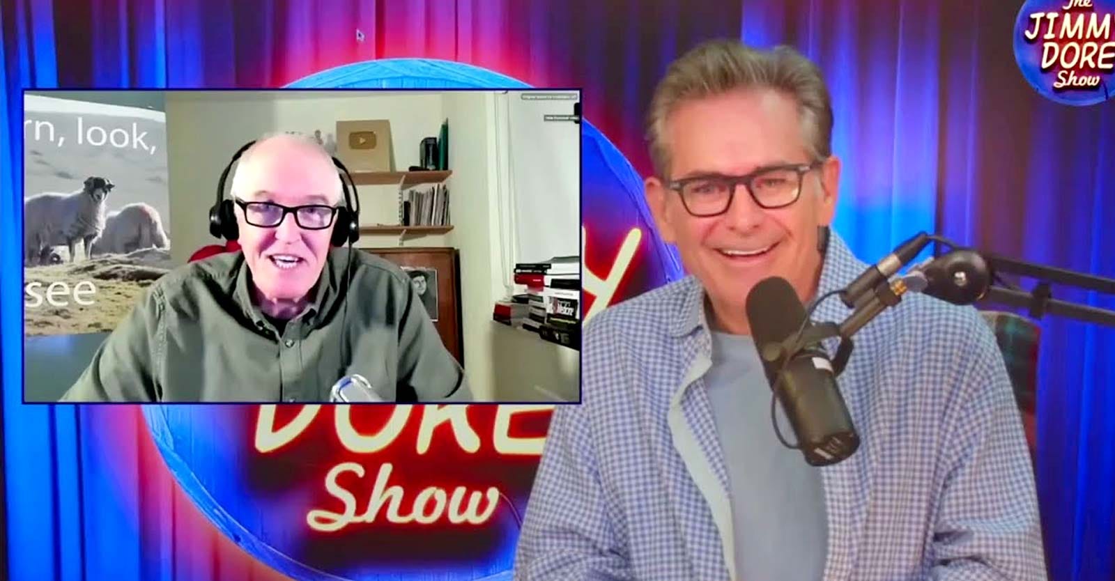 John Campbell, Jimmy Dore Slam ‘Wretched’ COVID Vaccines, Sound Alarm ...
