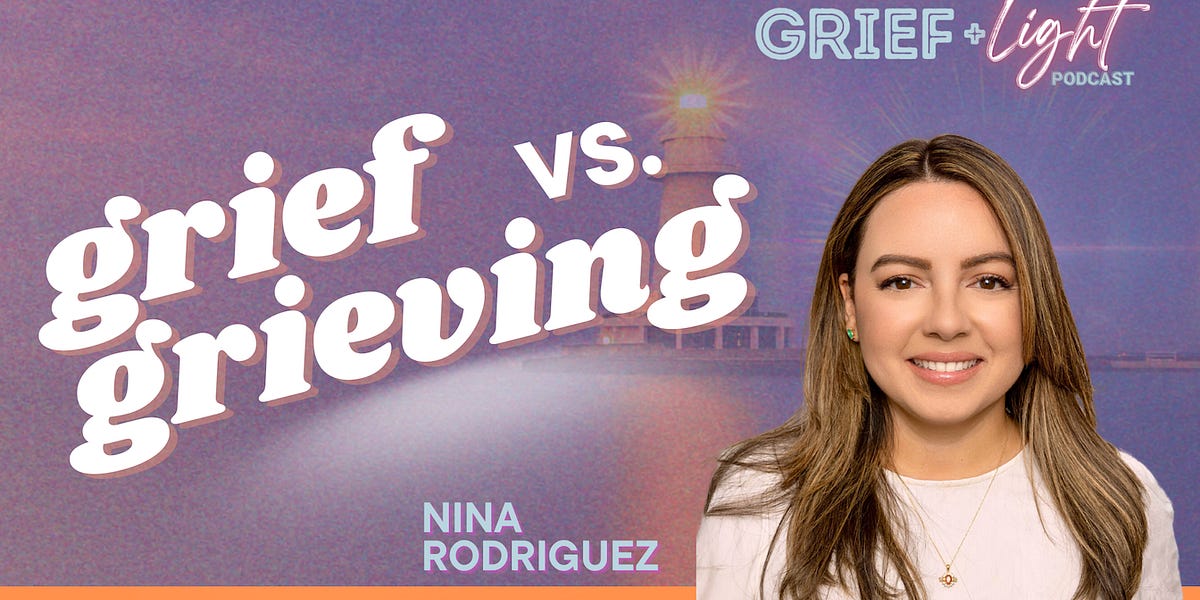 Grief vs. Grieving: Why the Difference Matters