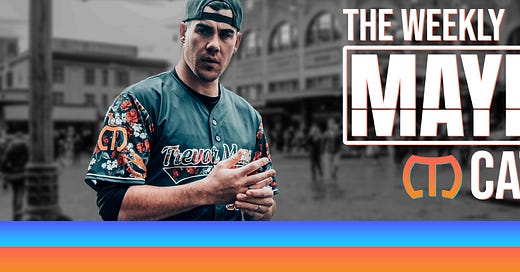 Mayday! | Trevor May | Substack