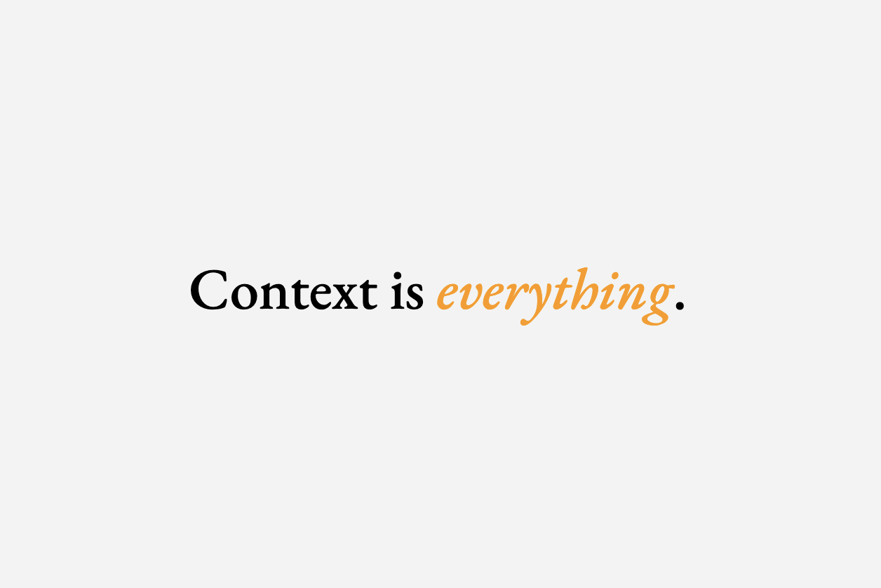 Context is everything. - by Nicholas Tolson - AI Instinct