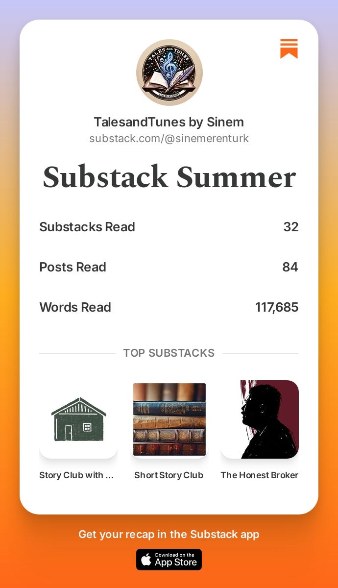 My Substack Summer - Tales and Tunes