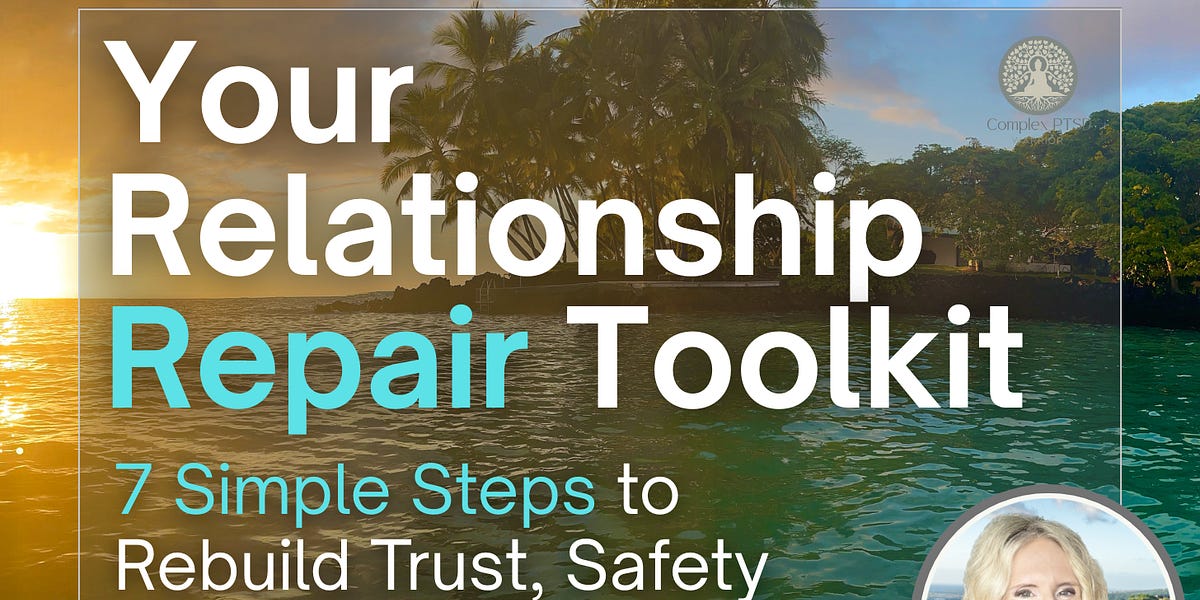 Relational Trauma & Attachment Repair Toolkit