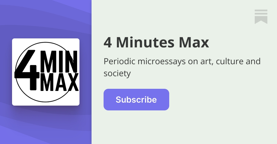 4 Minutes Max | Andy Horwitz | Substack