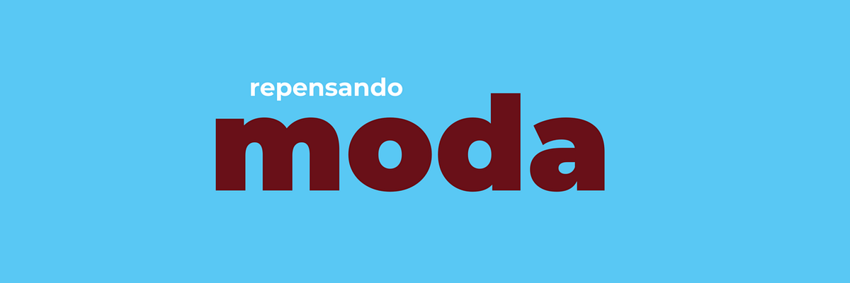 Repensando Moda | Substack