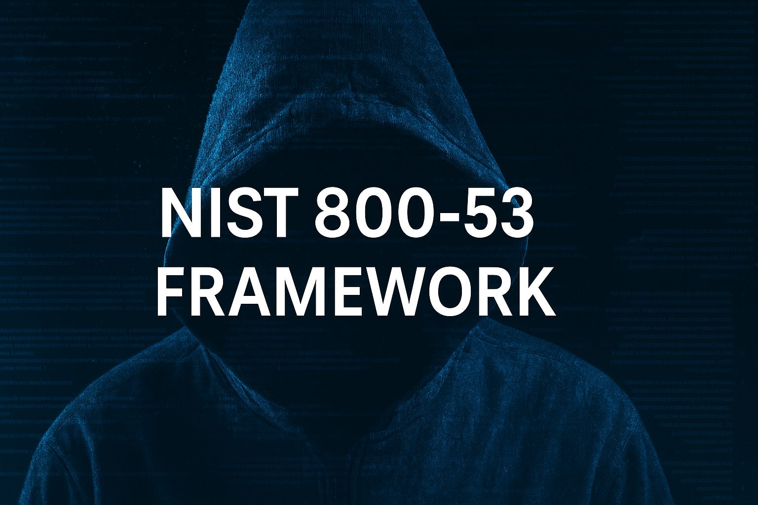 What Is NIST 800-53? (A Beginner-Friendly Guide for 2025)