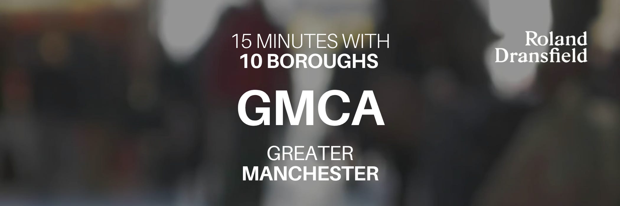 Greater Manchester: Tying it all together
