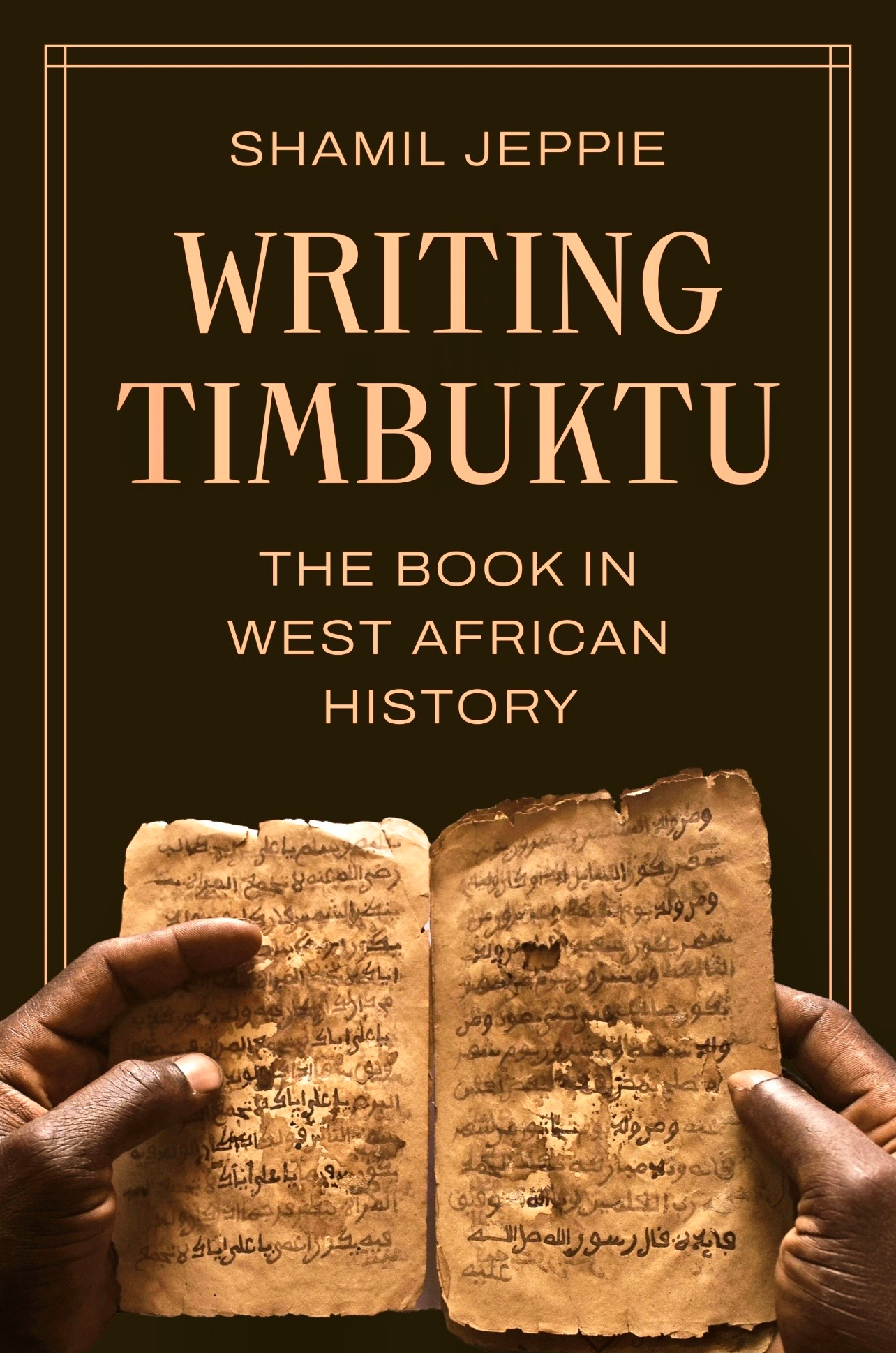 Writing Timbuktu: The Book in West African History