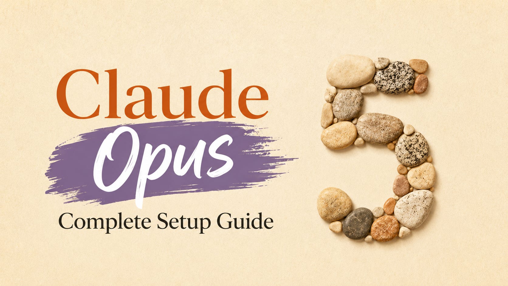 Claude Opus 5 Is Powerful. Your Setup Decides How Powerful: This is ...