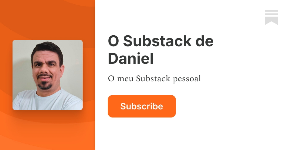 O Substack de Daniel | Daniel Figueredo | Substack
