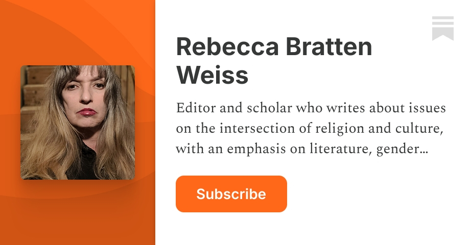Rebecca Bratten Weiss | Substack