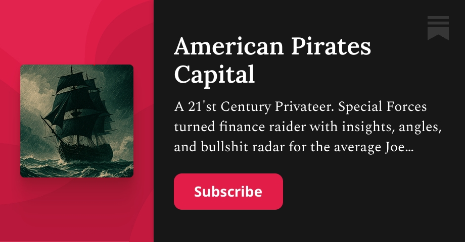 American Pirates Capital | Jay McCauley | Substack