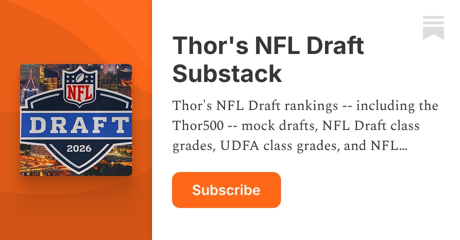 Thor's NFL Draft Substack | Substack