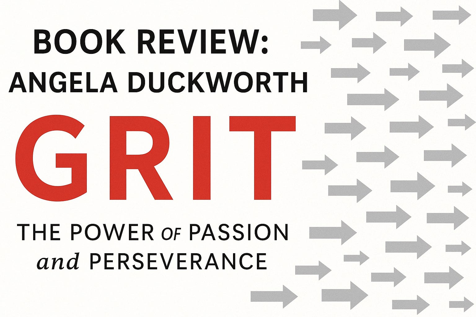 Book Review: Grit by Angela Duckworth - Protocol One