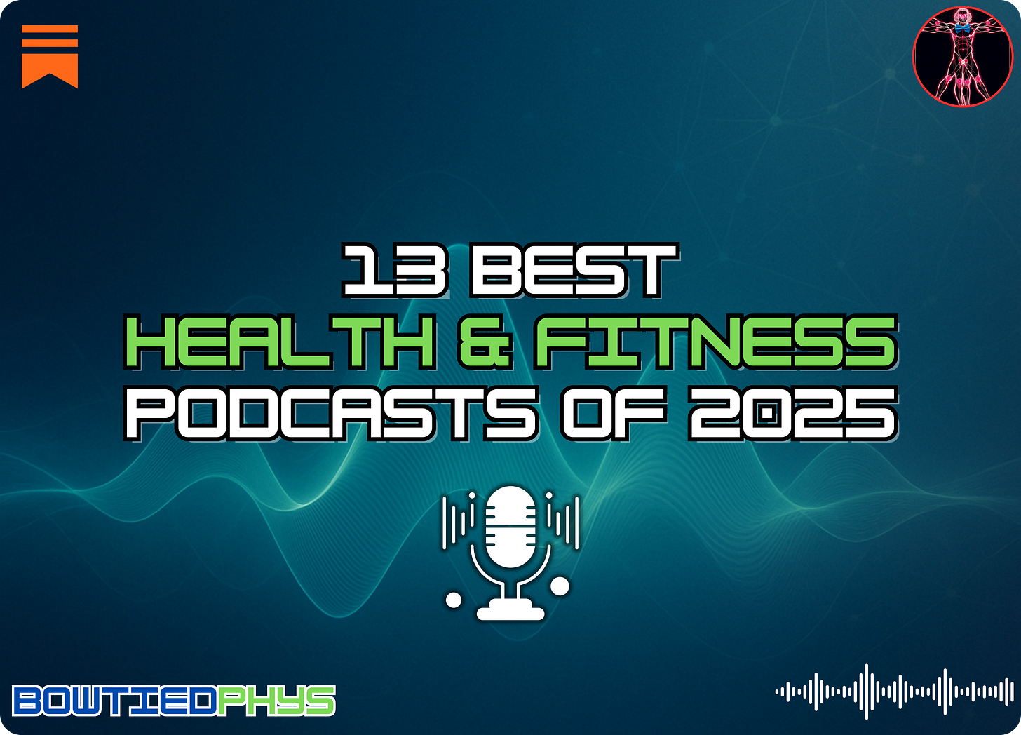 The 13 Best Health & Fitness Podcasts of 2025: Your Ultimate Year-End Guide