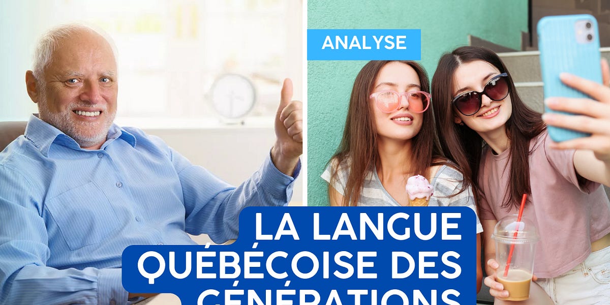 Le français québécois des générations - by Frederic