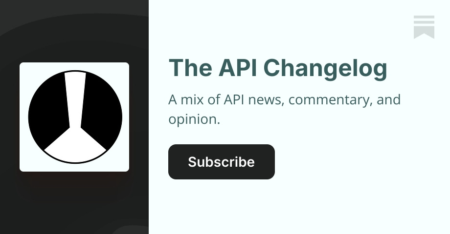 The API Changelog | Bruno Pedro | Substack