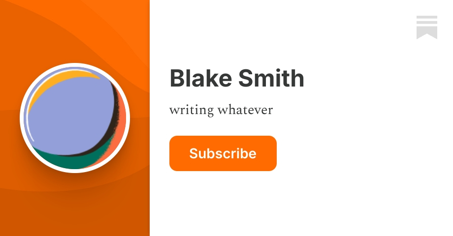 Blake Smith | Substack