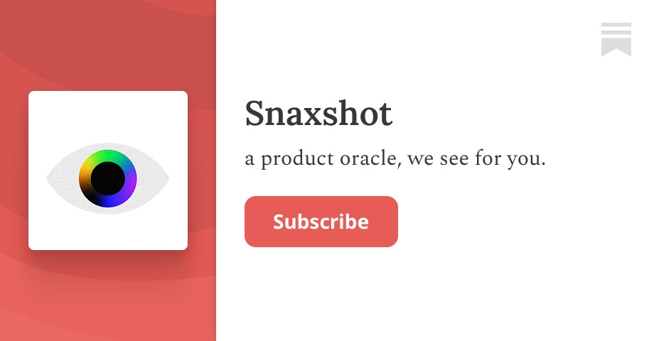 Snaxshot | Substack
