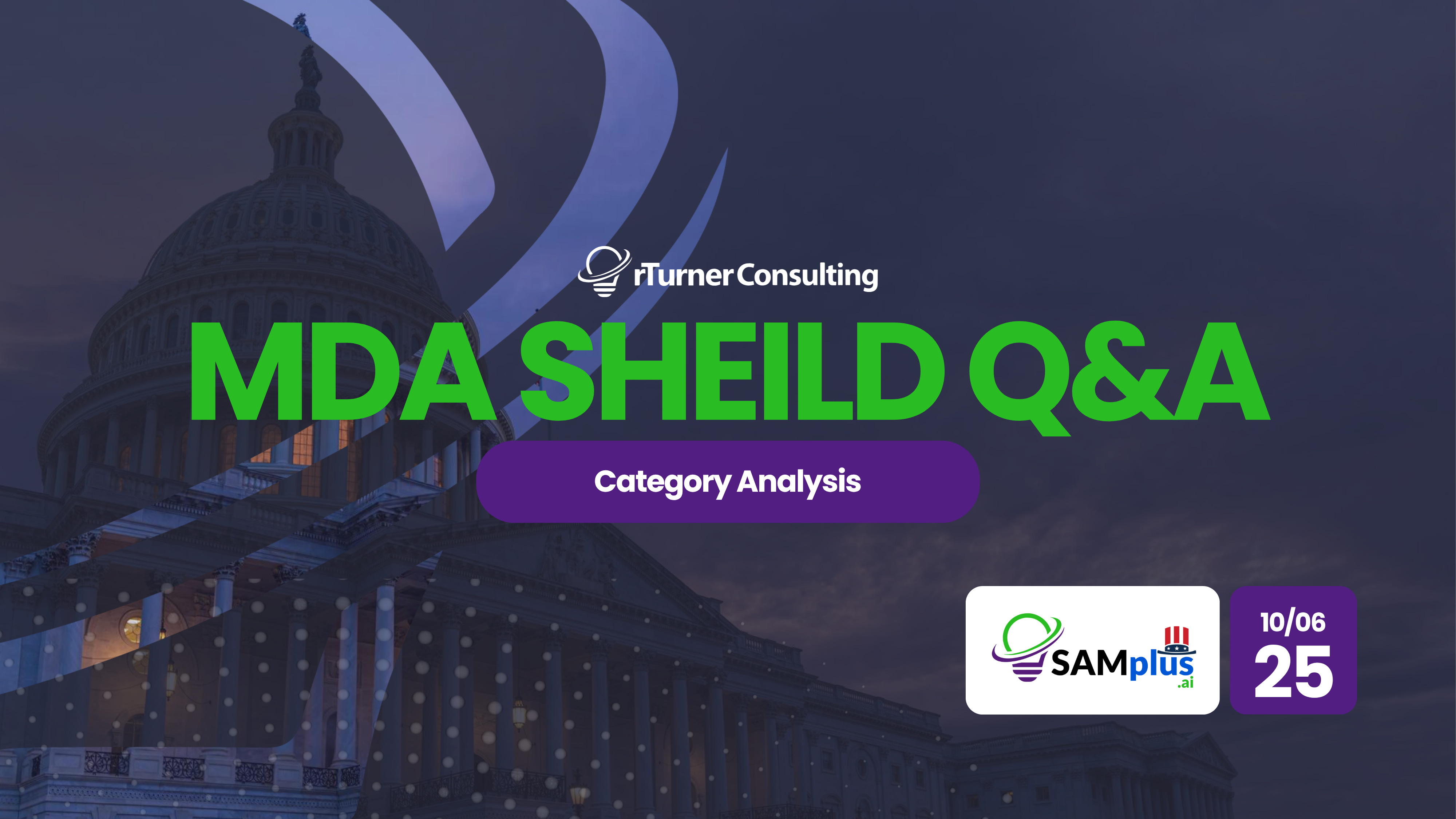 MDA SHIELD Q&A Analysis - by Robert Turner