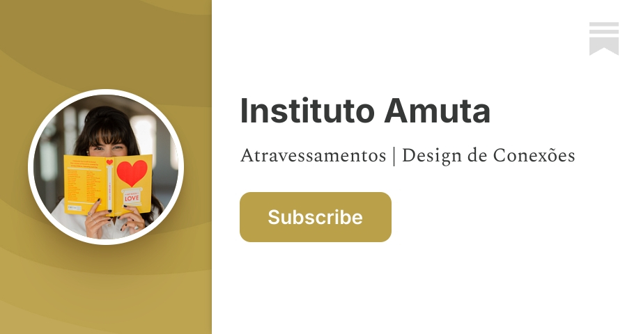 Instituto Amuta | Marcelle xavier | Substack