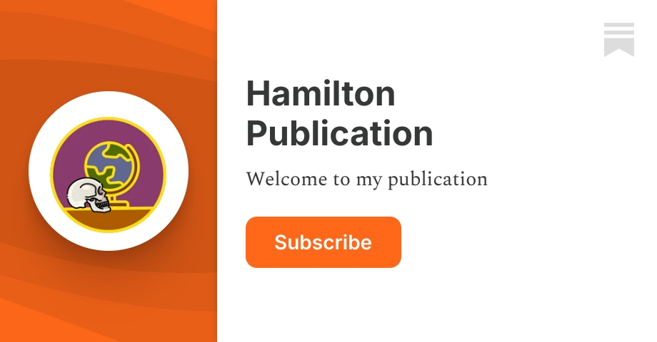 Hamilton Publication | The Annalist | Substack