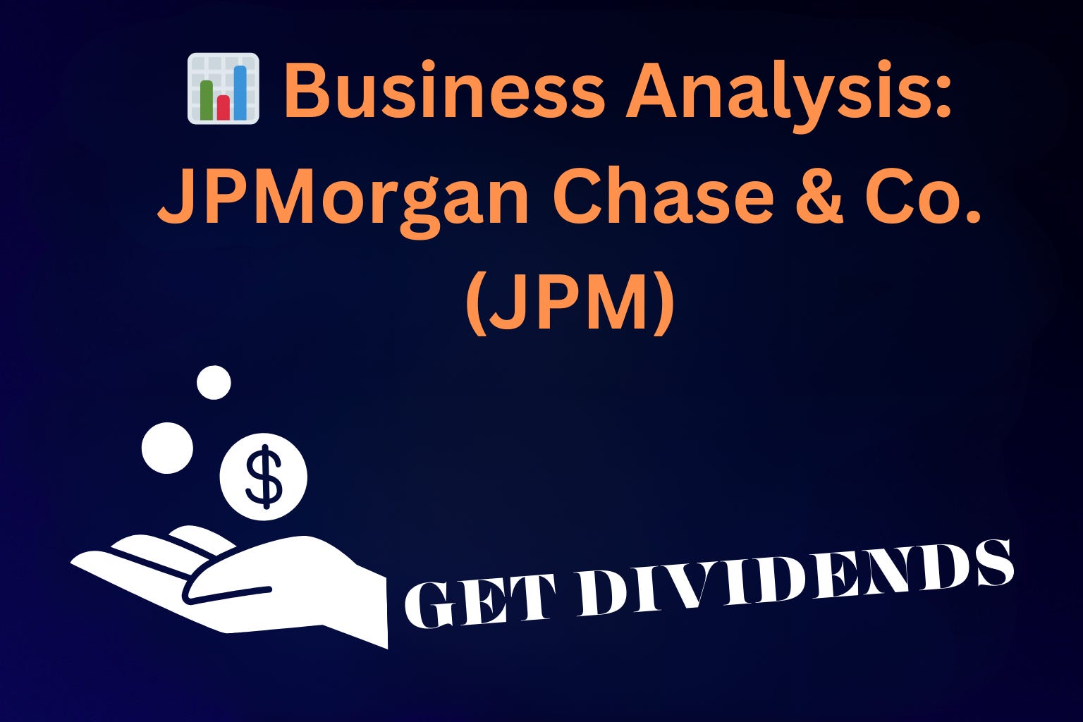 📊 Business Analysis: JPMorgan Chase & Co. (JPM)