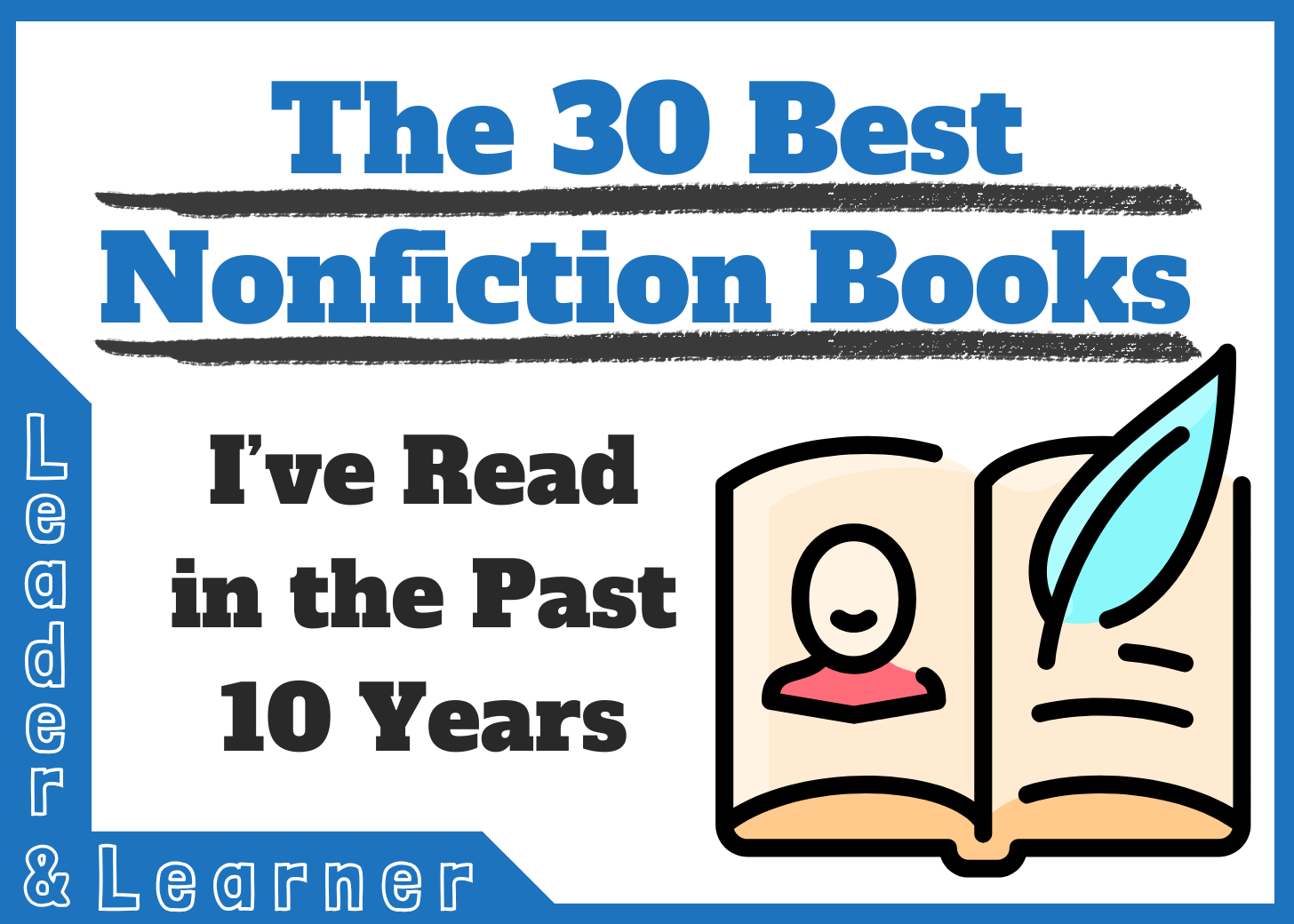 The 30 Best Nonfiction Books I've Read in the Past 10 Years