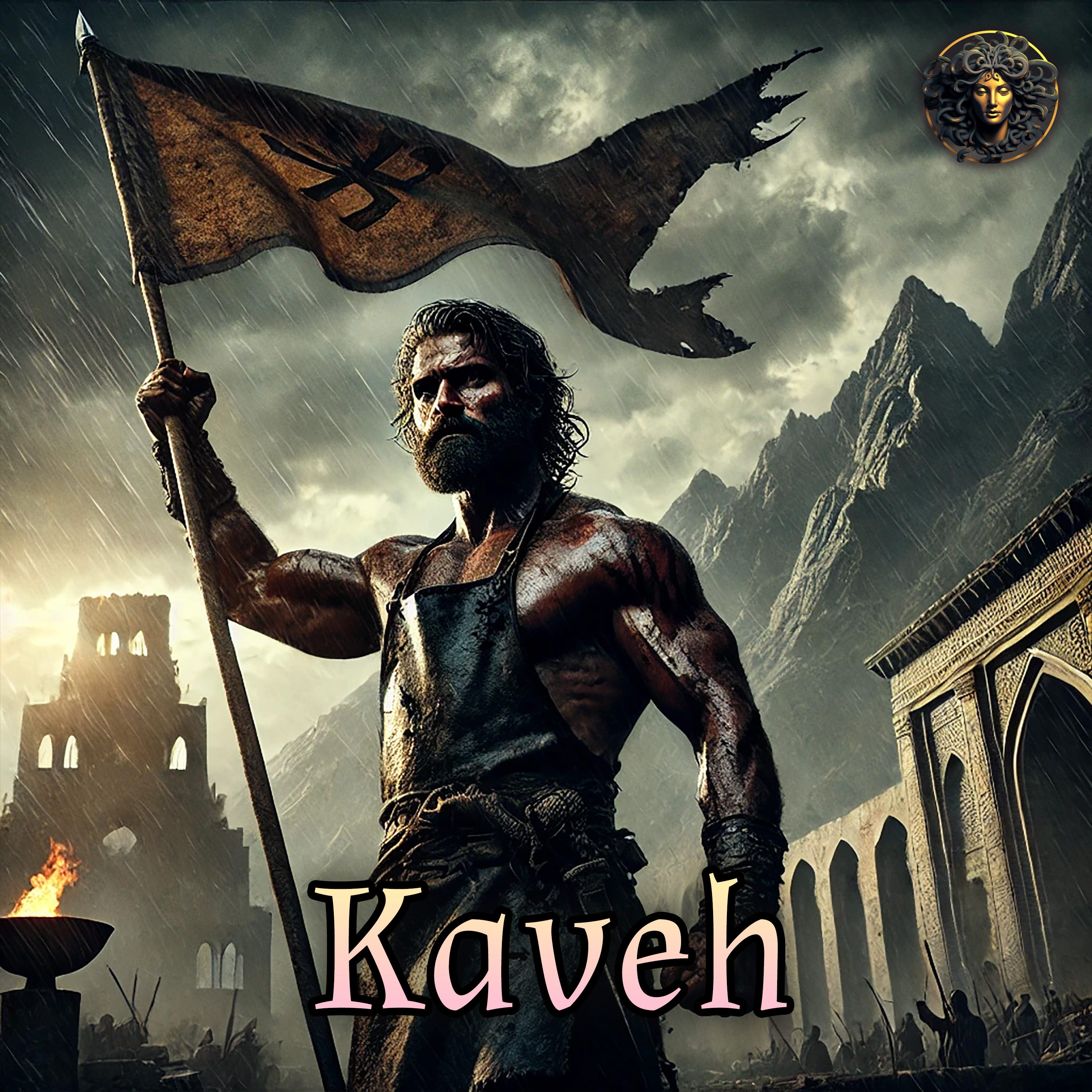 Podcast: Kaveh: How a Blacksmith Toppled a Serpent King | Ep116