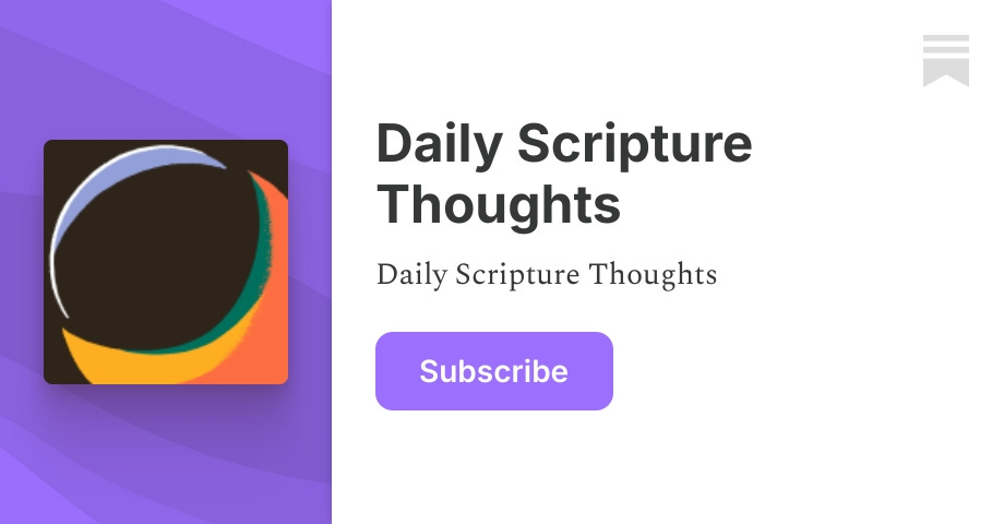Daily Scripture Thoughts | davedonaldson | Substack