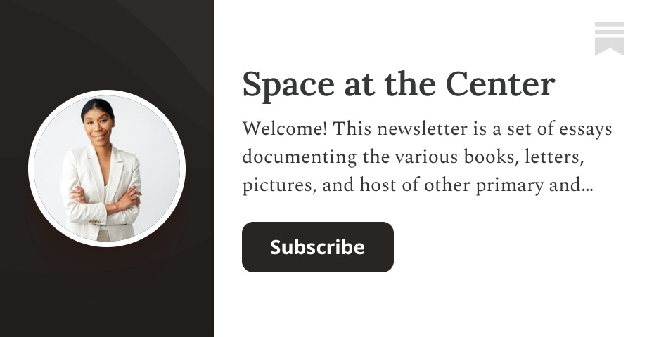 Space at the Center | Leah Barlow, Ph.D. | Substack