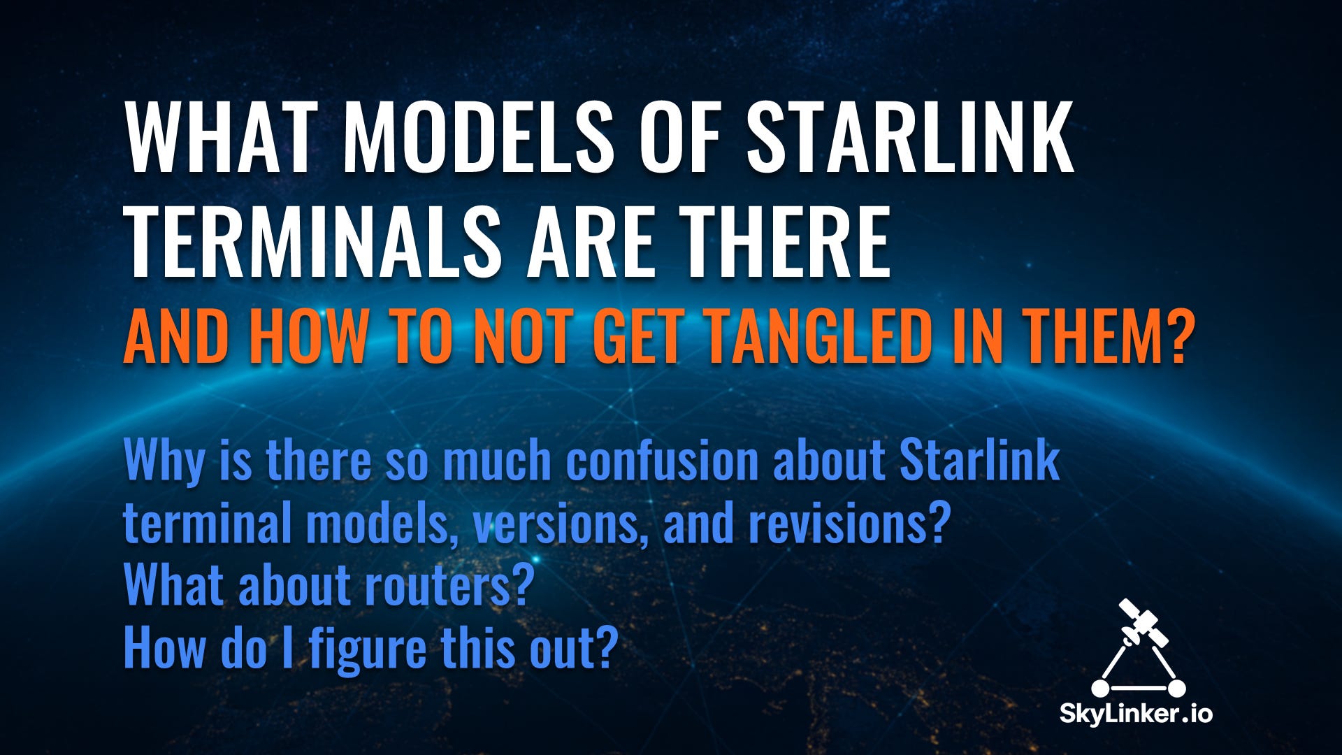 What are all models of Starlink terminals available, and how can one ...