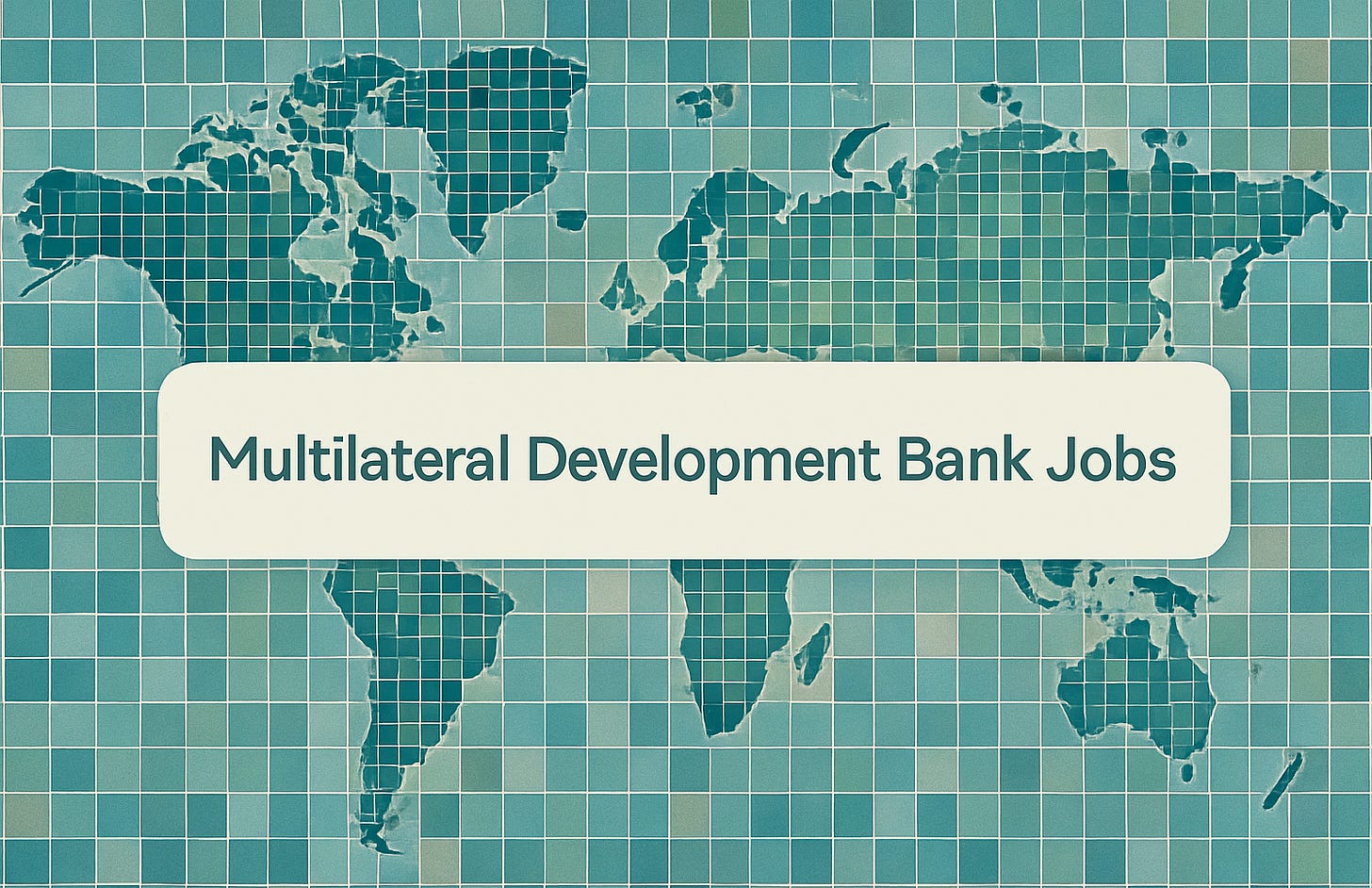 Multilateral Development Bank Jobs — 4 August 2025