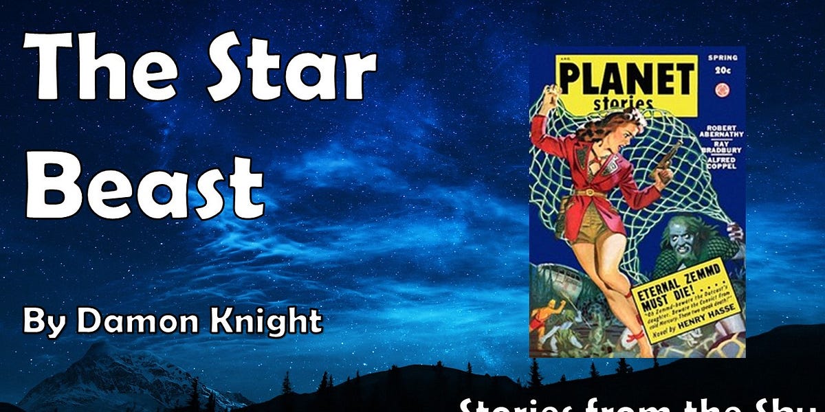 MYSTERIOUS Sci-Fi Read Along: The Star Beast - Damon Knight