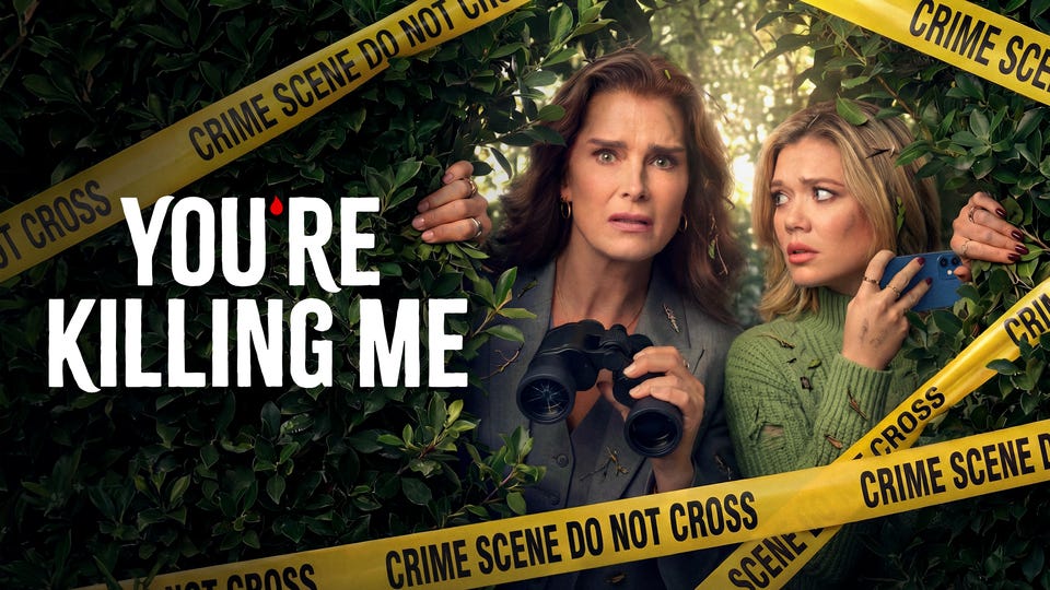 Detective Drama You’re Killing Me Starring Brooke Shields Is Here!